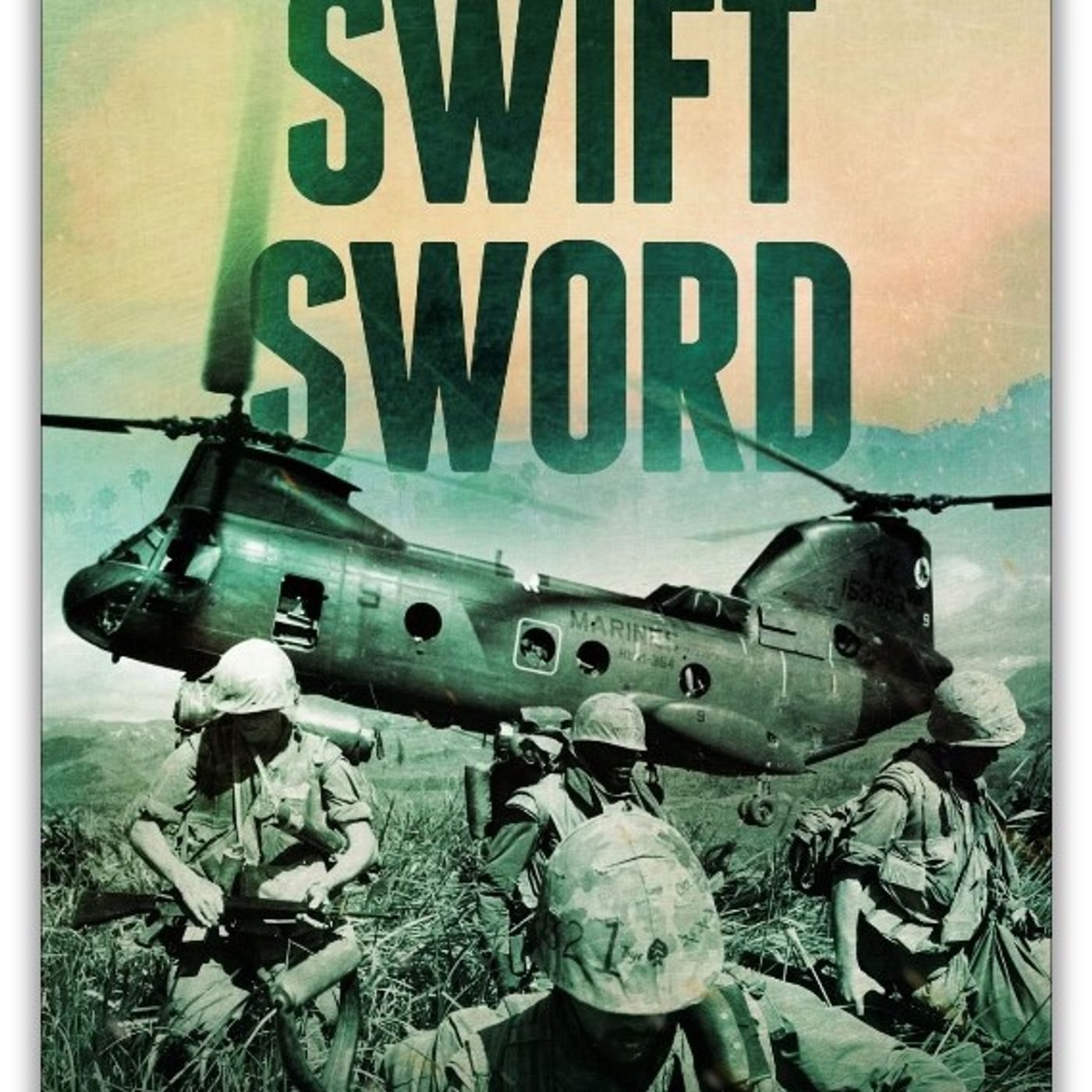S4 E2- Swift Sword: The True Story of the Marines of MIKE 3-5 in ...